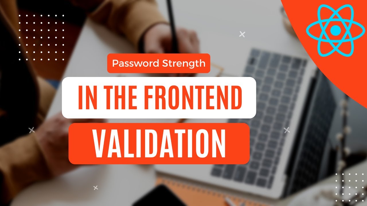 Strong Password Validation via Frontend in React