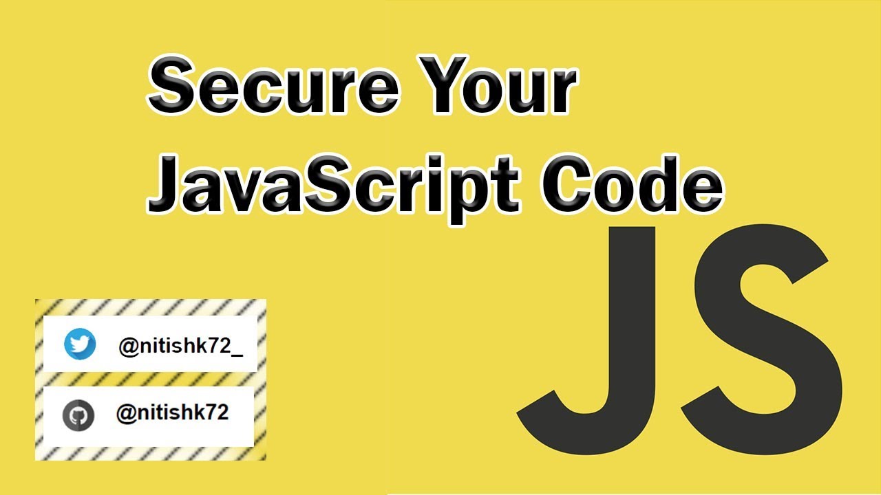 Secure Your JavaScript Code