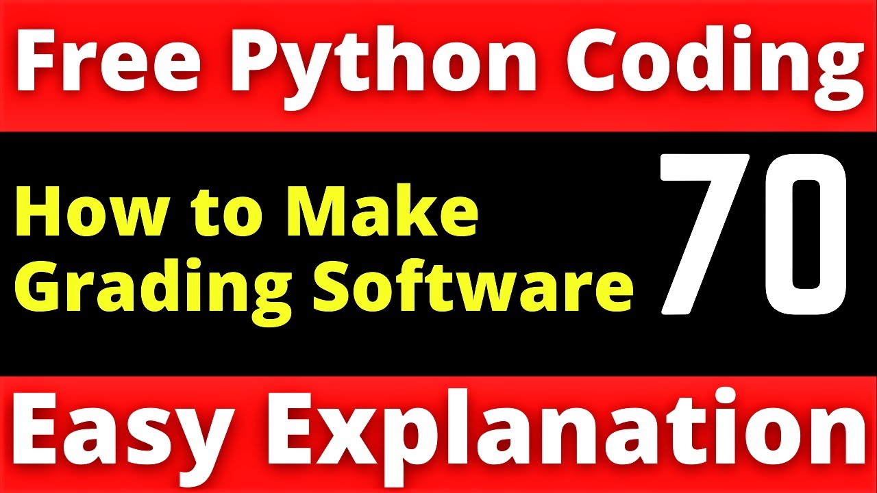 How to Make Grading Software in Python - Coding for Kids - Python Online Free Course
