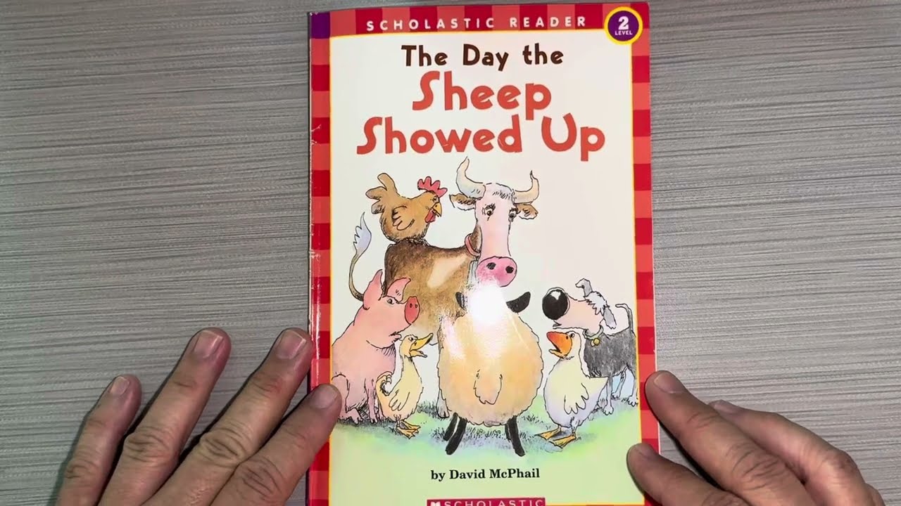 The Day The Sheep Showed Up by David McPhail for Scholastic read aloud for kids