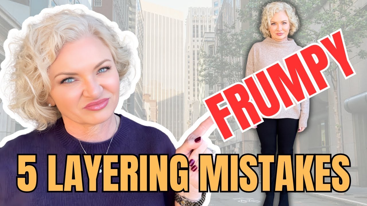 5 Layering Mistakes Making You Look FRUMPY! (Style Tips for Fall & Winter)