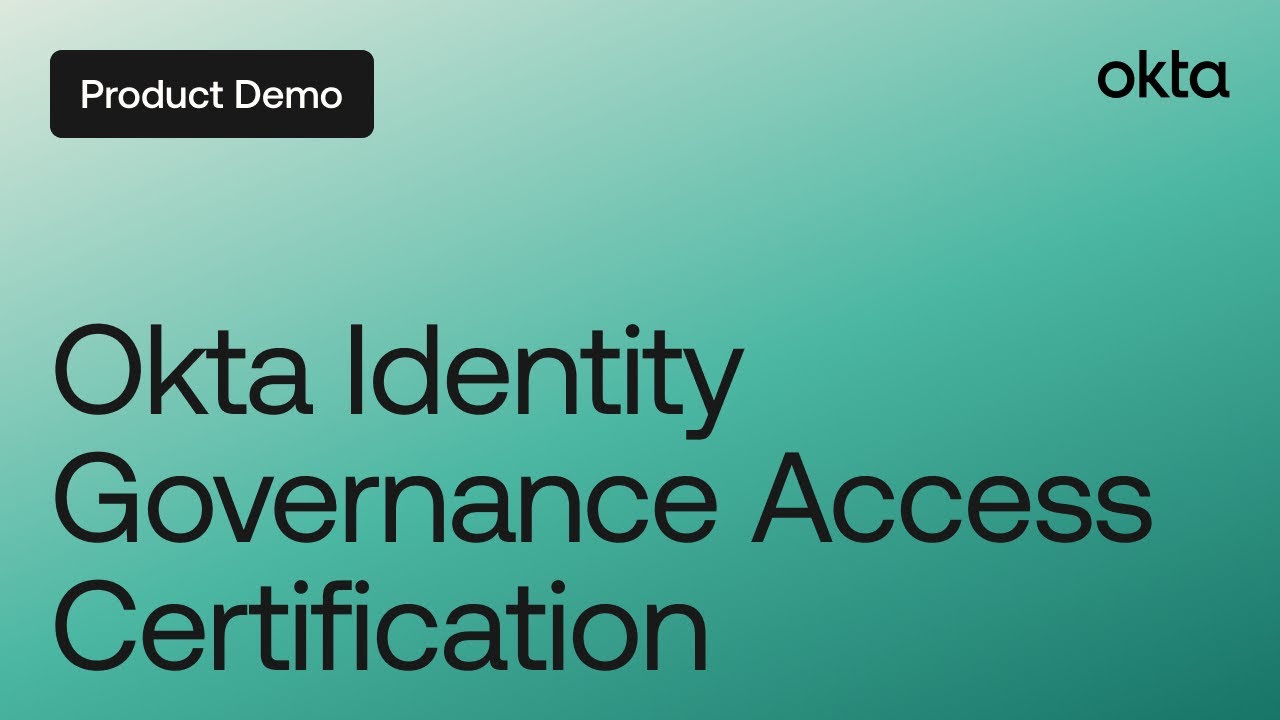 Okta Identity Governance Access Certification
