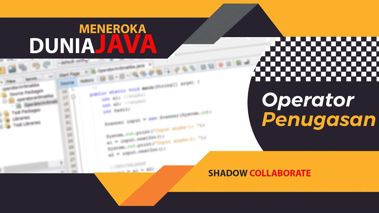 Belajar Dasar Pemrograman Java - OPERATOR PENUGASAN