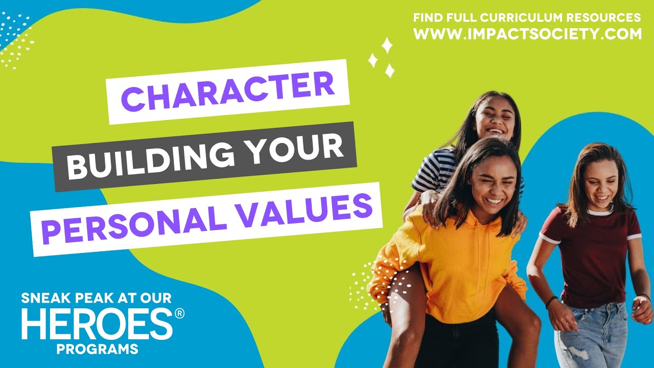 CHARACTER: Personal Values