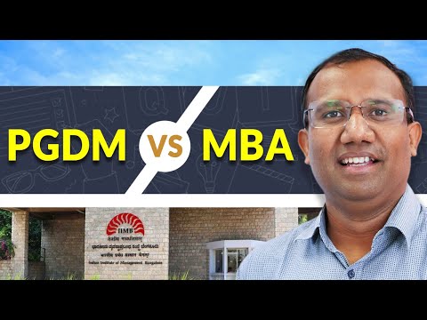 Difference between MBA & PGDM | Degree Vs. Diploma | Which is better?