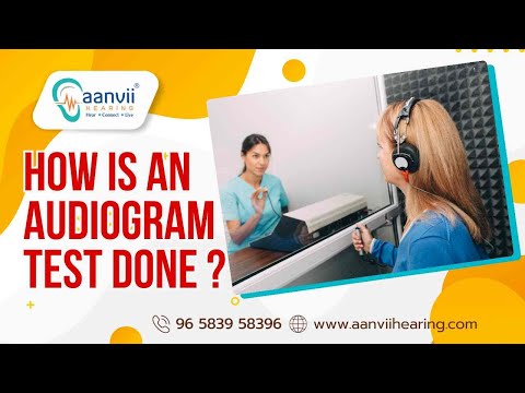 How is an Audiogram Test Done? | Aanvii Hearing