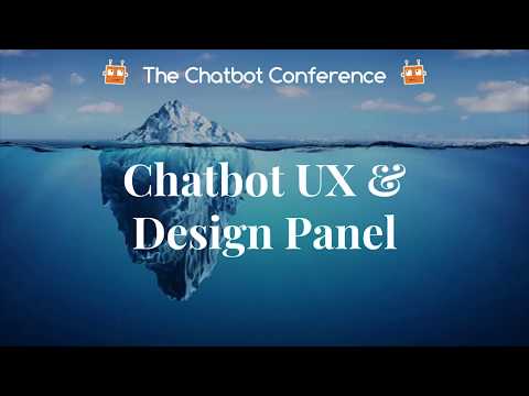 Chatbot Design & Conversational UX from Top Industry Experts: Chatbot Conference 2018