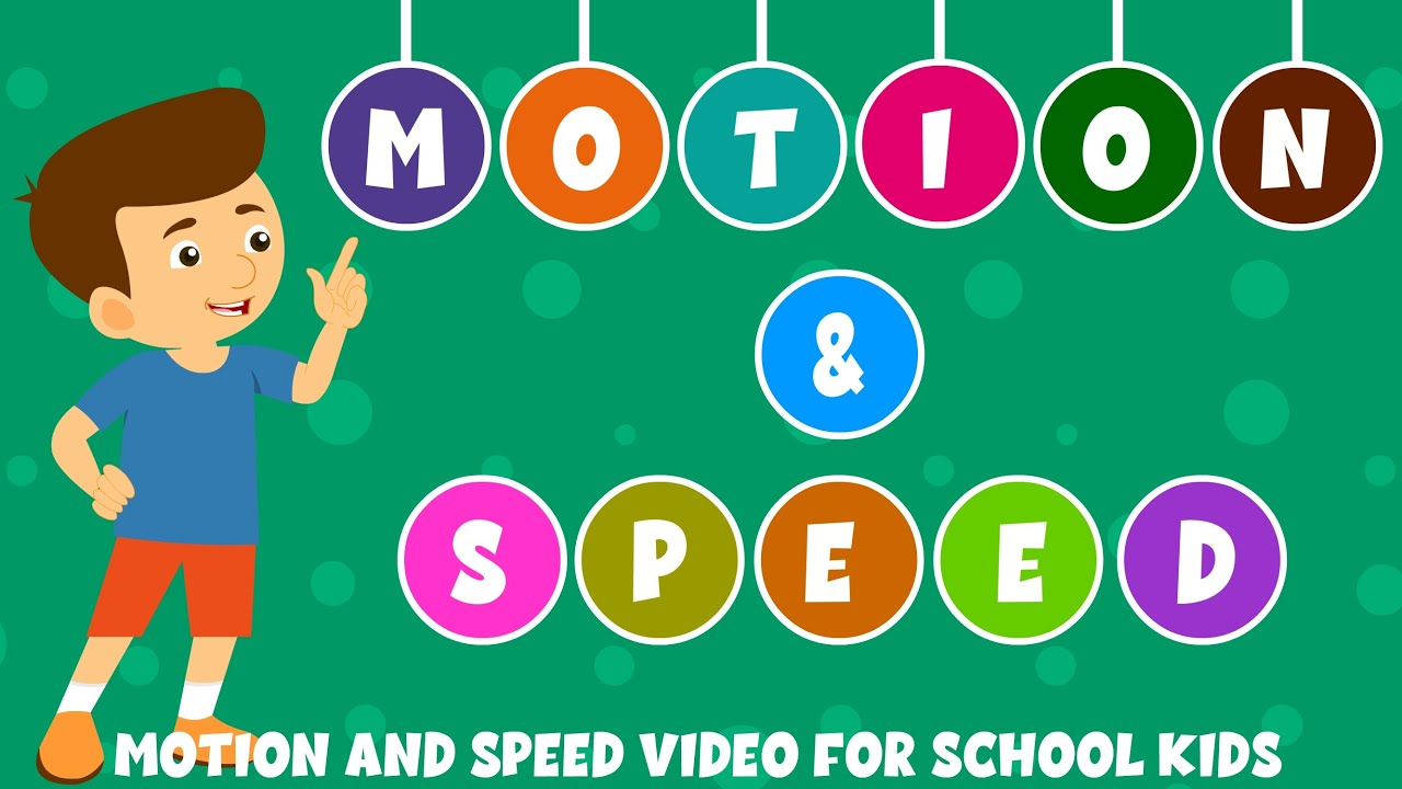 Motion and Speed - Definition, Formula, Types, and Examples - Video for kids