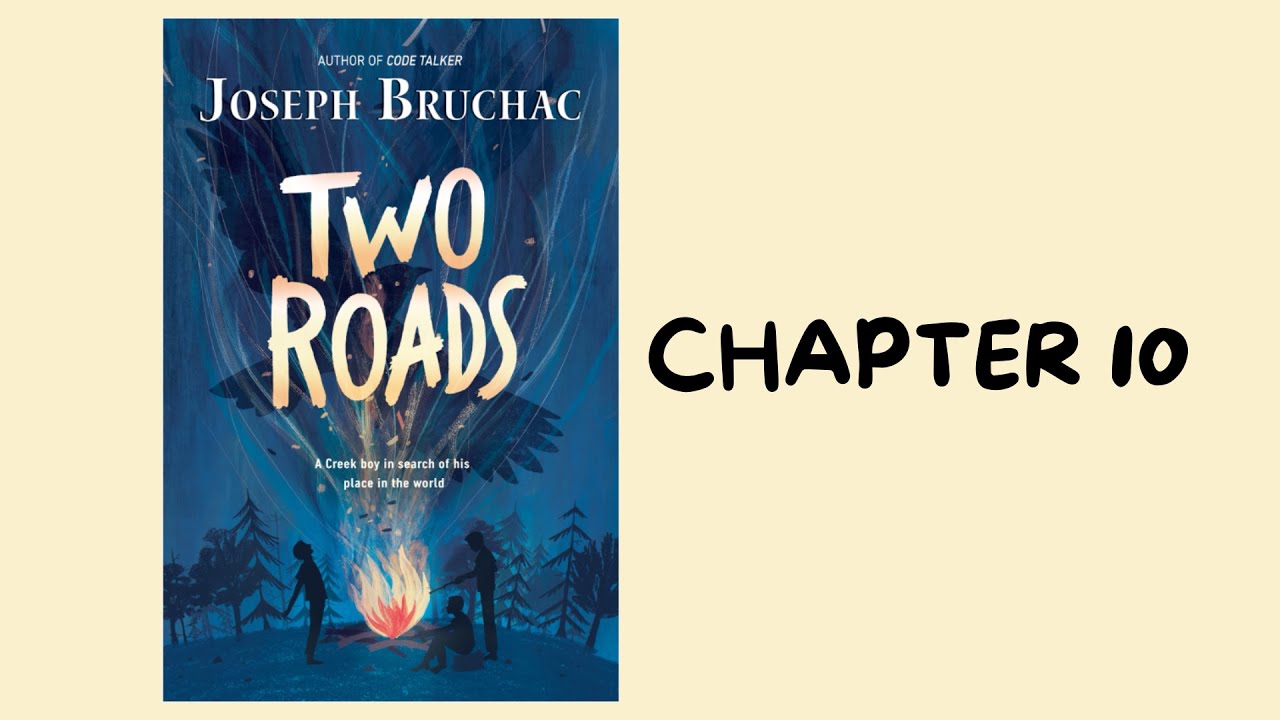 Chapter 10 of Two Roads by Joseph Bruchac
