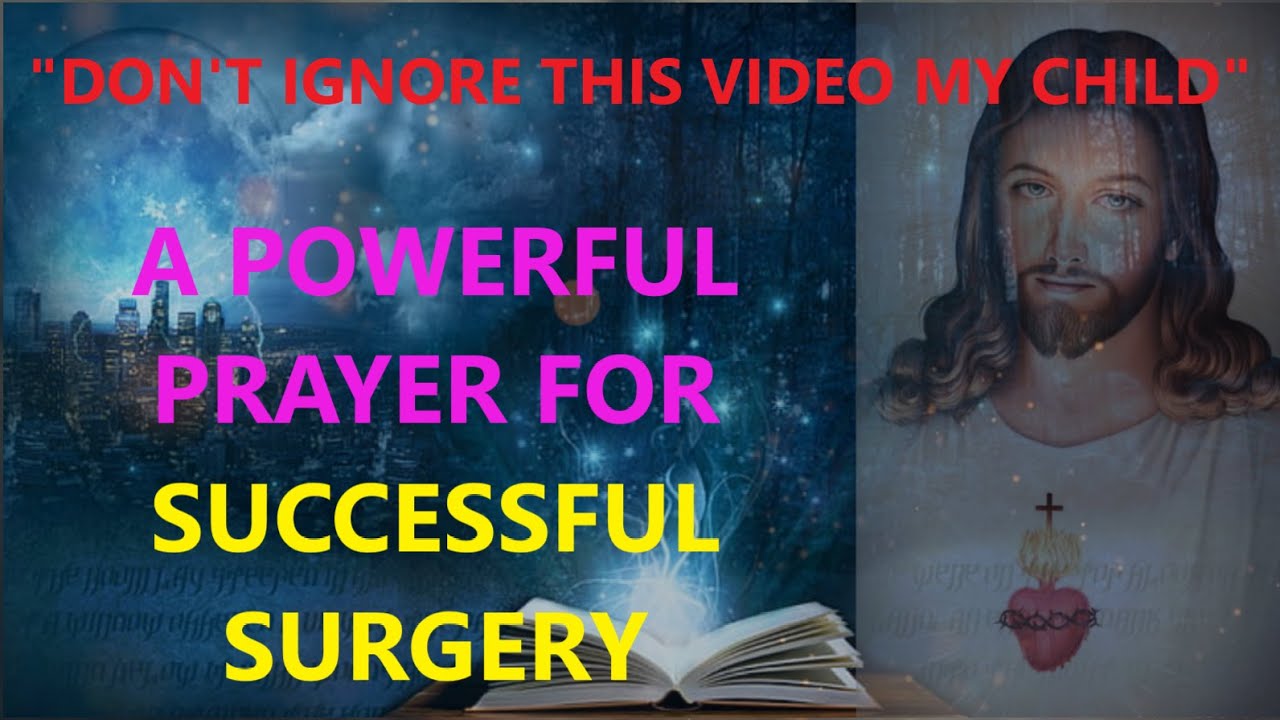A Powerful Prayer For A Successful Surgery