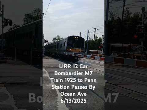 LIRR 12 Car Bombardier M7 Train 1925 to Penn Station Passes By Ocean Ave 6/13/2025