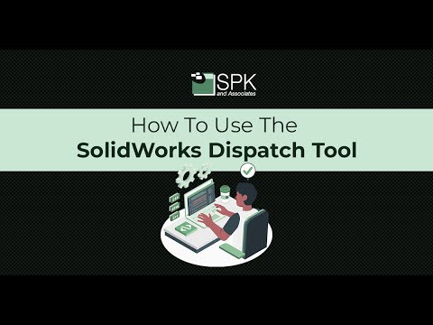 Improve Work Quality With SolidWorks Automation - SPK and Associates
