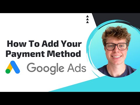 How to Add Payment Method in Google Ads Account