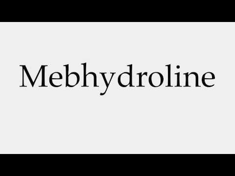 How to Pronounce Mebhydroline