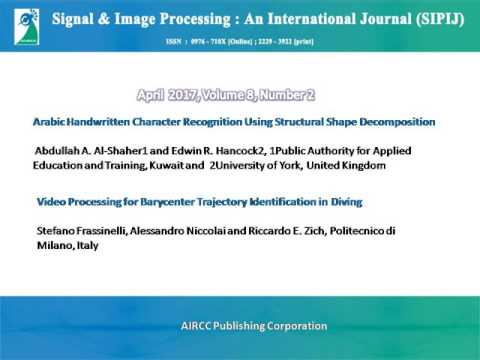 Signal & Image Processing : An International Journal (SIPIJ)