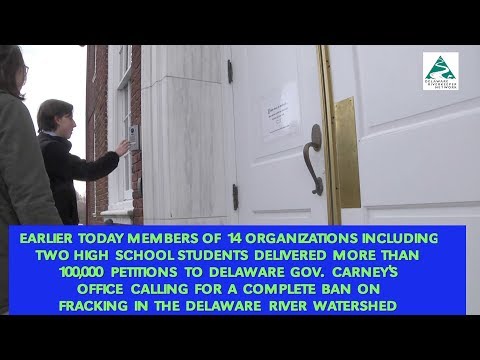 Delaware Riverkeeper Network video Delaware Frack Ban petition delivery