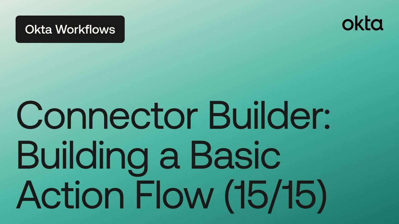 Connector Builder: Building a Basic Action Flow (15/15) | Workflows Tutorial