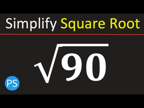 Simplify Square Root of 90 | Root 90 Simplified | Simplified Radical Form