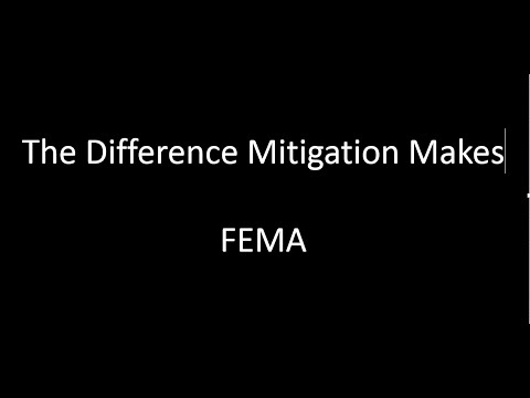 The Difference Disaster Mitigation Makes FEMA