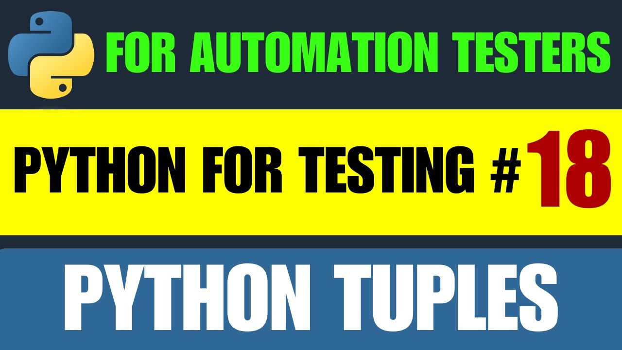 Python for Testers #18 | Python Tuples