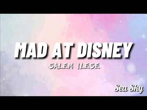 Mad at Disney - salem ilese (Lyrics)