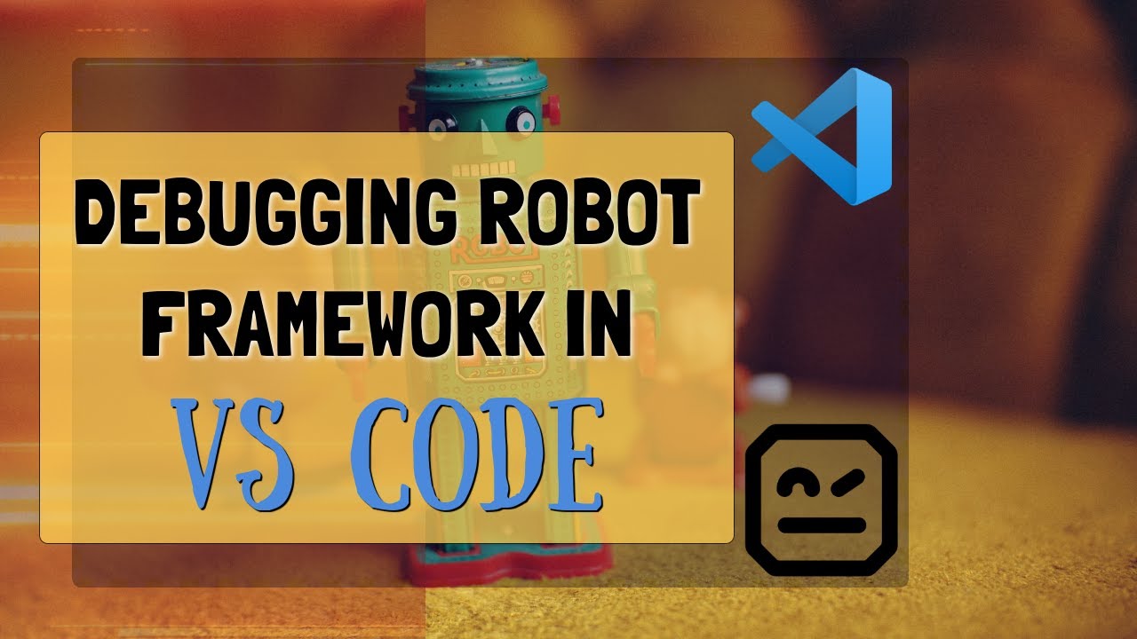Setup Robot Framework Debugging in VS Code