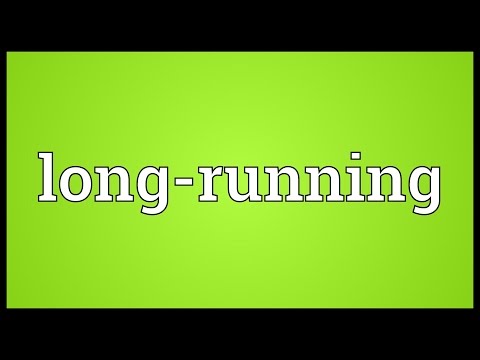 Long-running Meaning