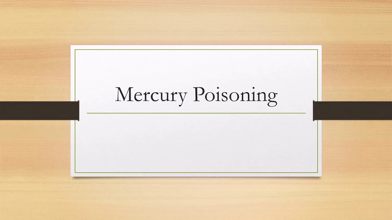Mercury Poisoning