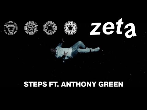 Zeta - Steps (ft. Anthony Green) [Official Video]