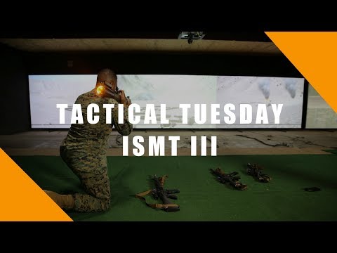 Tactical Tuesday: ISMT III