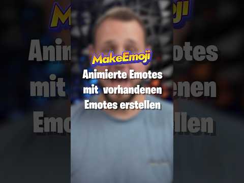 Animierte Emotes selbst erstellen für Twitch
