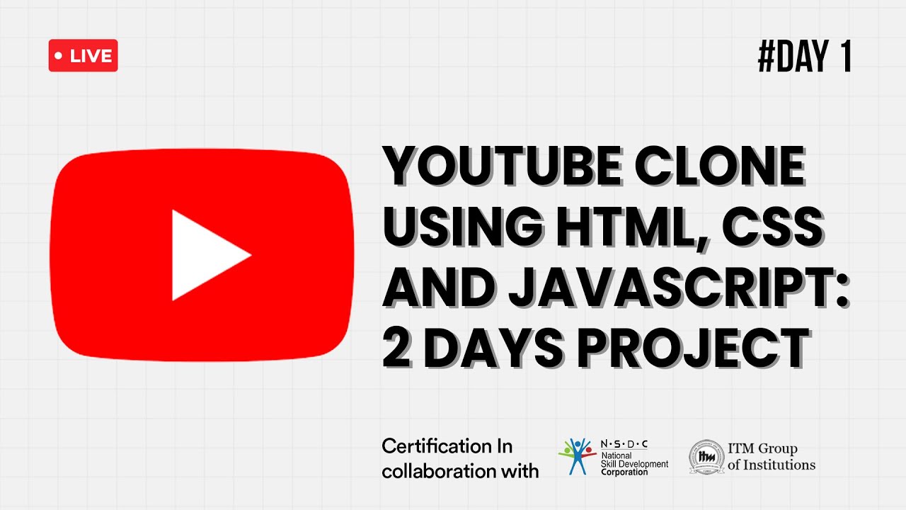 Day 1 | YouTube Clone using HTML, CSS and JavaScript : 2 Days Project