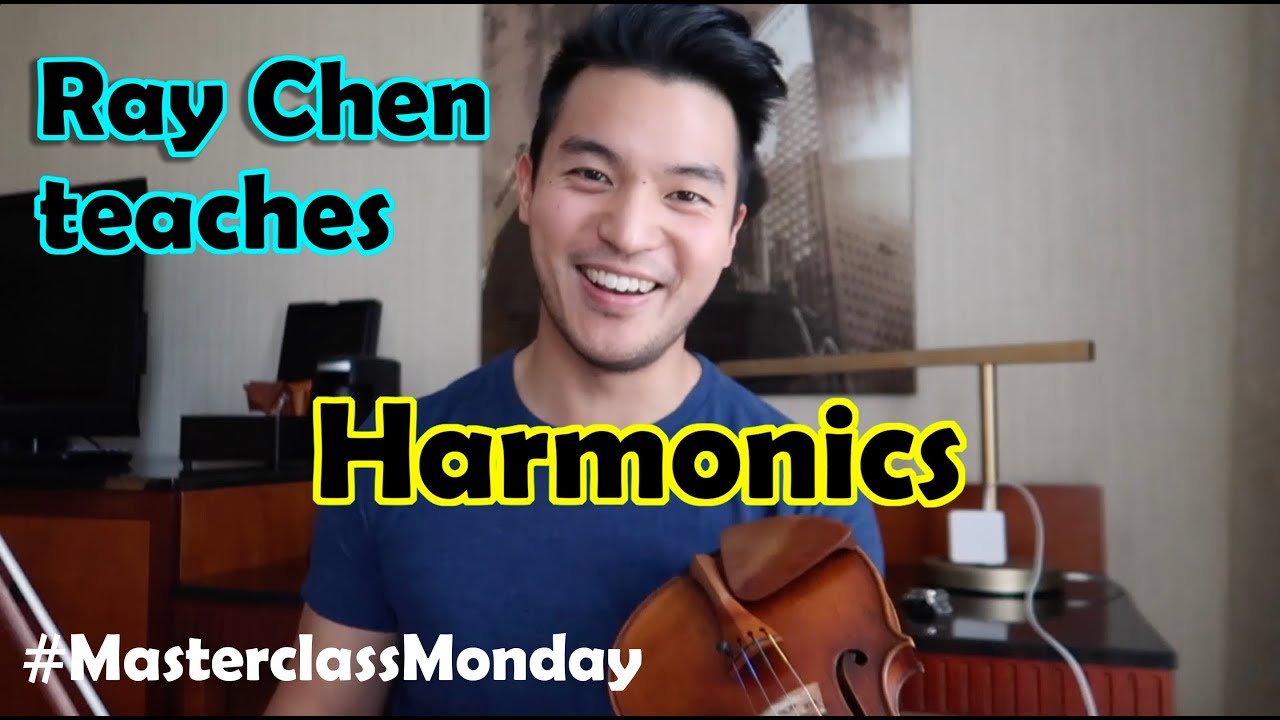 Masterclass Monday: Ray Chen Teaches Harmonics