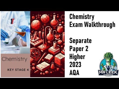 chemistry Separate Paper 2 Higher 2023 AQA Walkthrough