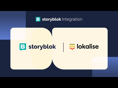 How to Integrate Lokalise with Storyblok