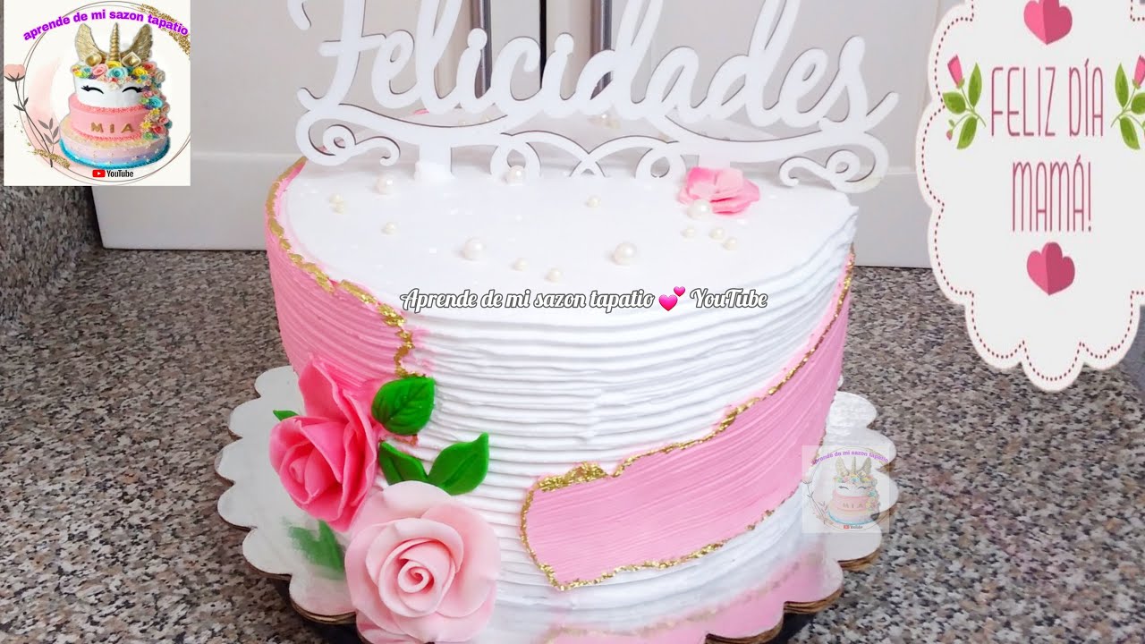 pastel para el día de las madres 2022 / mothers day cake