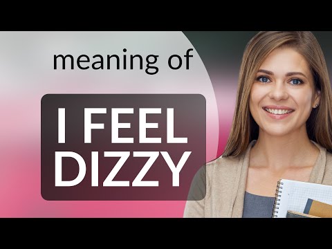 Understanding "I Feel Dizzy": An English Language Guide