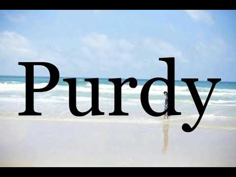 How To Pronounce Purdy๐๐๐๐๐๐Pronunciation Of Purdy