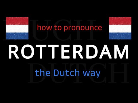 How to say ROTTERDAM in Dutch. Follow this short tutorial