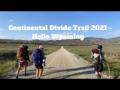 Continental Divide Trail 2021 - Day 107 - Hello Wyoming