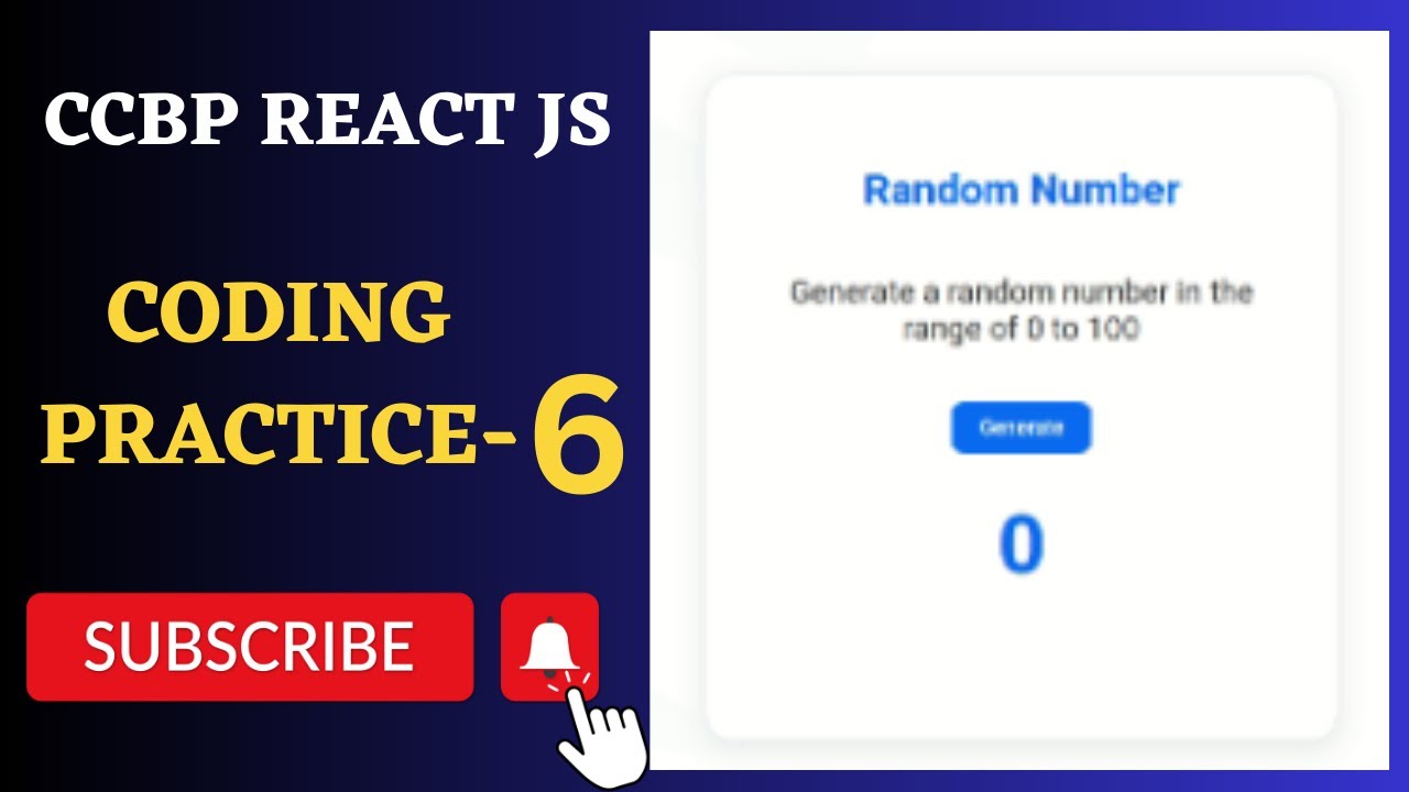 Random Number Generator | Coding Practice 6 | REACT JS | NxtWave | CCBP 4.0