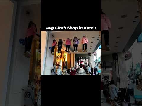 Average clothing shop in Kota ☠️. #funnymeme #meme #viralshot