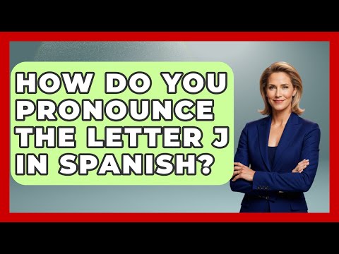 How Do You Pronounce The Letter J In Spanish? - Latin Music Revolution