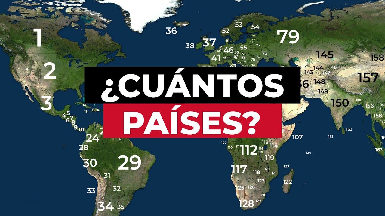 Cuantos Paises Hay En El Mundo