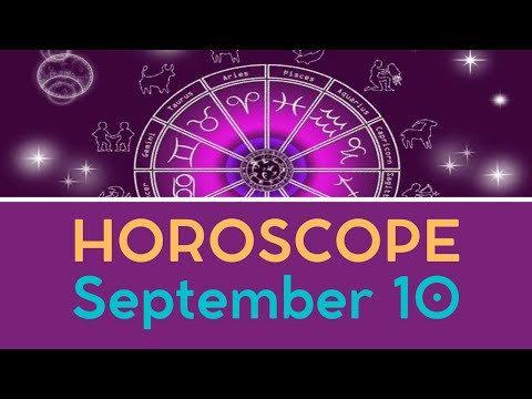 Tomorrow | today | Horoscope for September 10 2022 for all zodiac signs