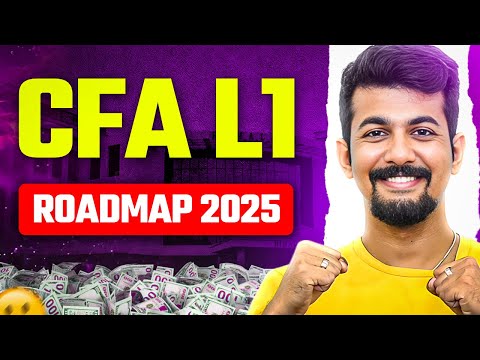CFA Level 1 Complete Roadmap for 2025