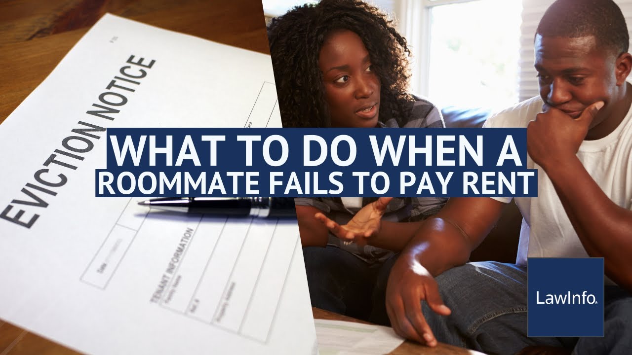 What To Do When a Roommate Fails To Pay Rent | LawInfo