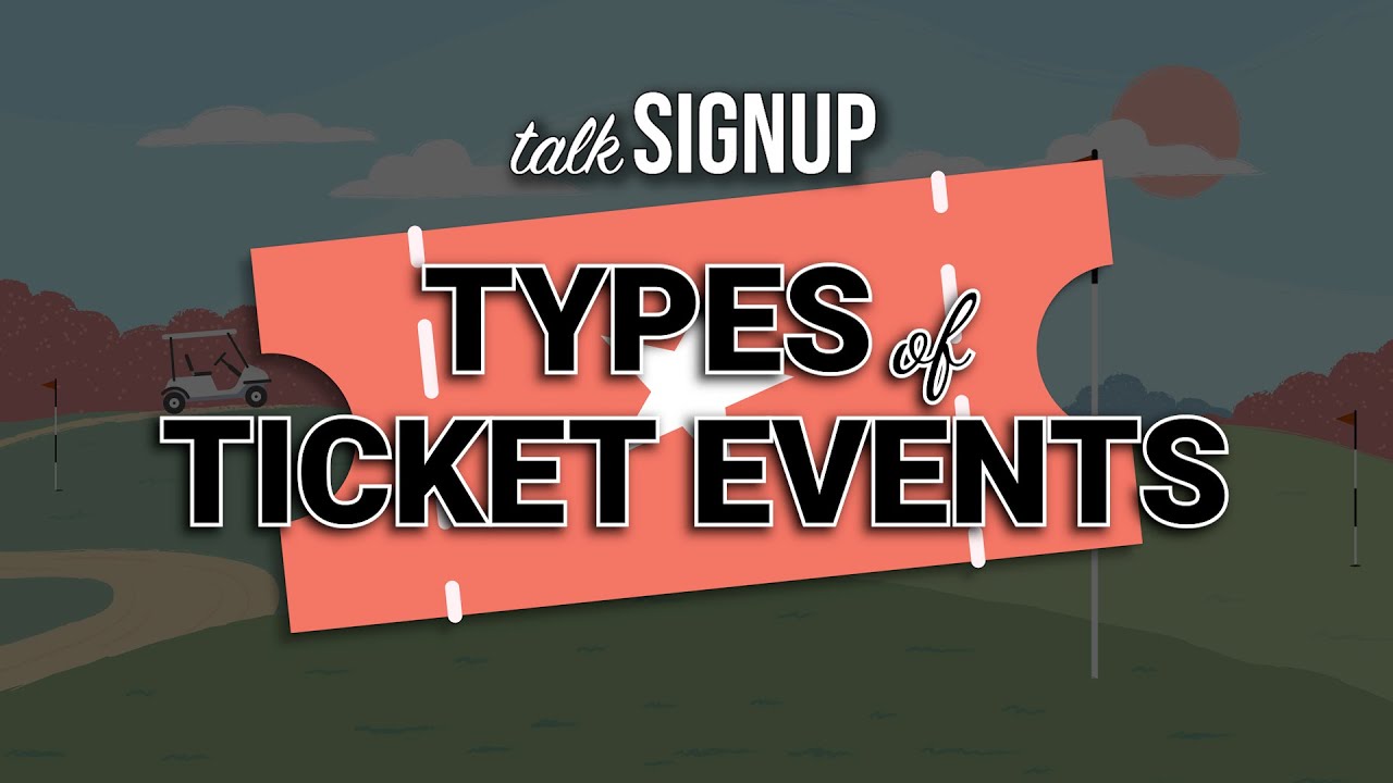 Types of Ticket Events