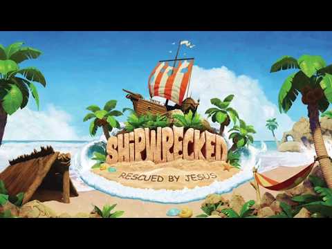 Shipwrecked - VBS 2018
