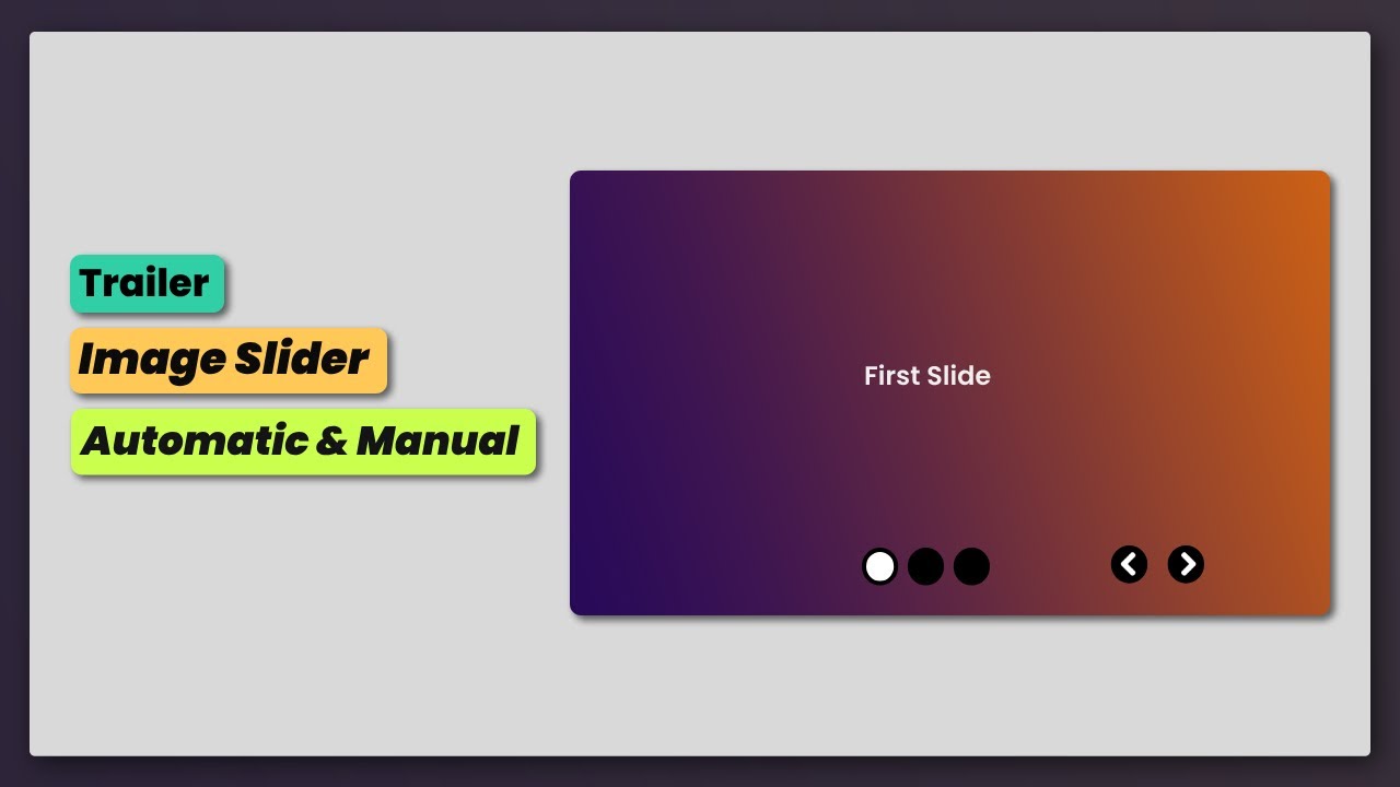 [Trailer] Automatic And Manual Responsive Image Slider | HTML, CSS And JavaScript
